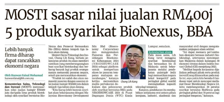 Berita Harian - MOSTI Sasar Nilai Jualan RM400j 5 Produk Syarikat ...